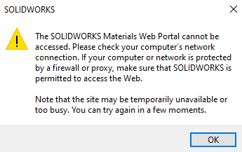 How to resolve SOLIDWORKS warning "The SOLIDWORKS Materials Web Portal ...